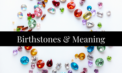 What's The Meaning Behind Birthstones? – John Franich Jewellers NZ